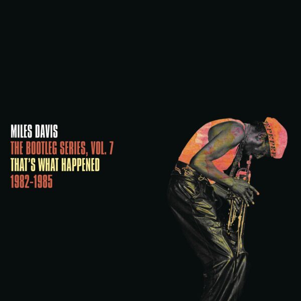 Recensie: Miles Davis: The Bootleg Series - deel 7 - Jazzism