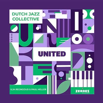Albumrecensie: ‘United’ – Dutch Jazz Collective - Jazzism